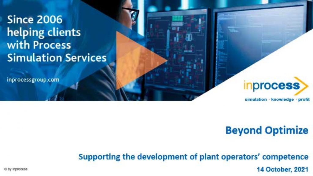 Inprocess participation in Beyond Optimize 2021: Development of Plant Operator Competence ...
